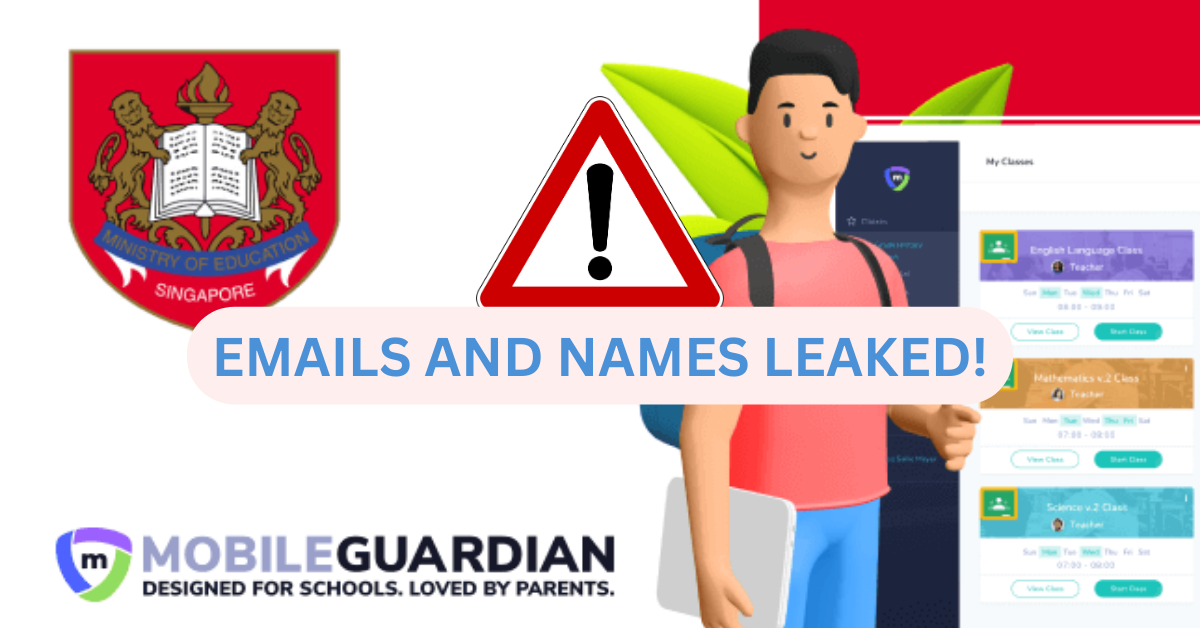 Names & Email Addresses of Parents & Staff from 127 MOE Schools Leaked ...