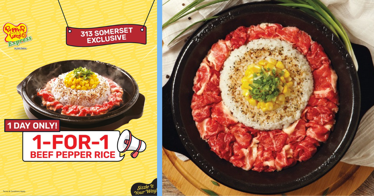 1-For-1 Beef Pepper Rice At 313 Somerset's Pepper Lunch Express on 11 ...